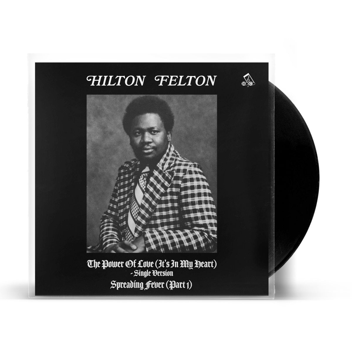 HILTON FELTON『The Power Of Love (It's In My Heart)/ Spreading Fever(Pa