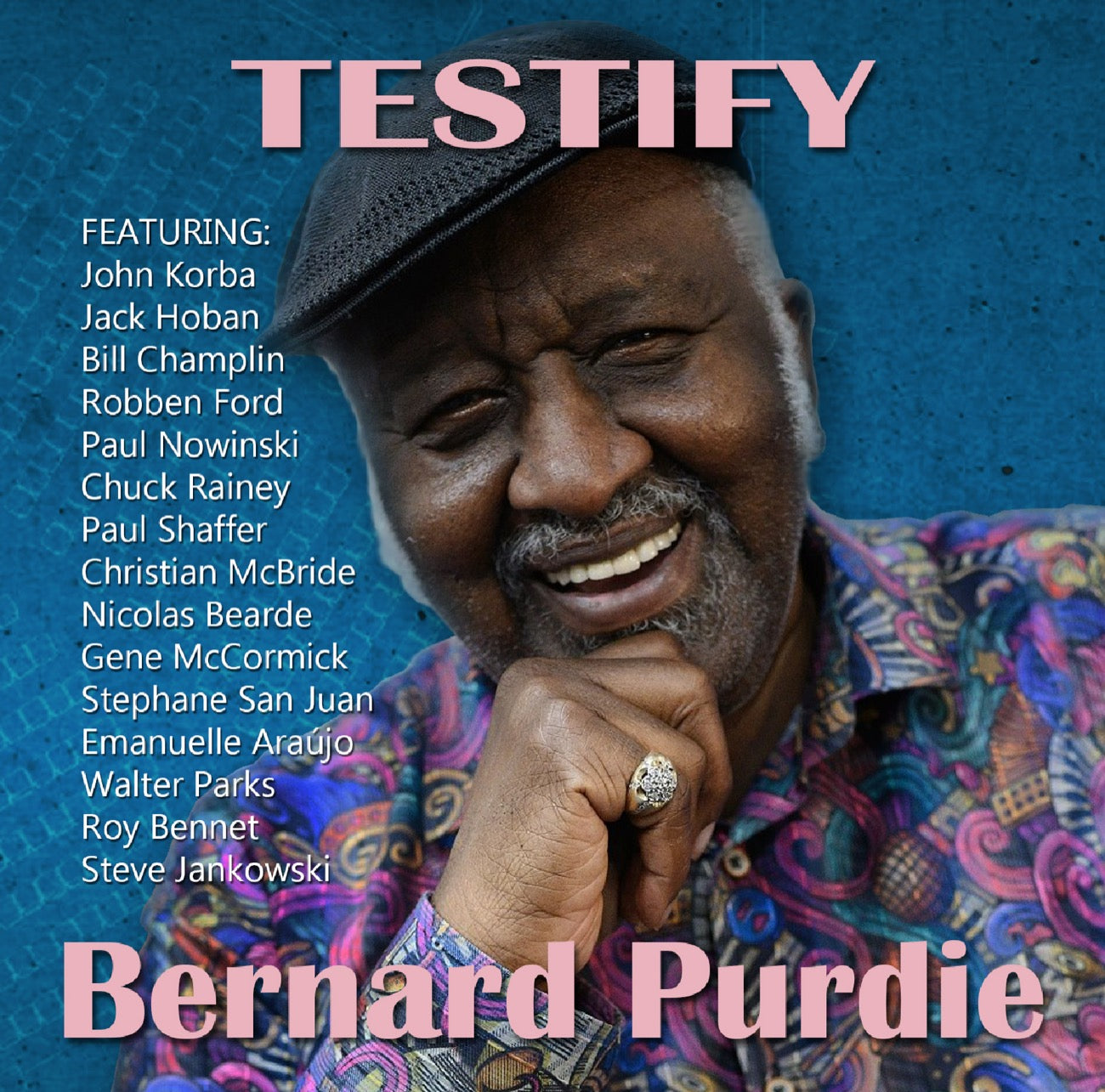 BERNARD PURDIE『Testify』CD